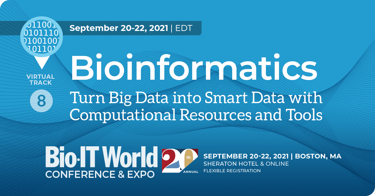 Bioinformatics Track at Bio-IT World 2021 - ..I-PROD-1-CIIProd_153