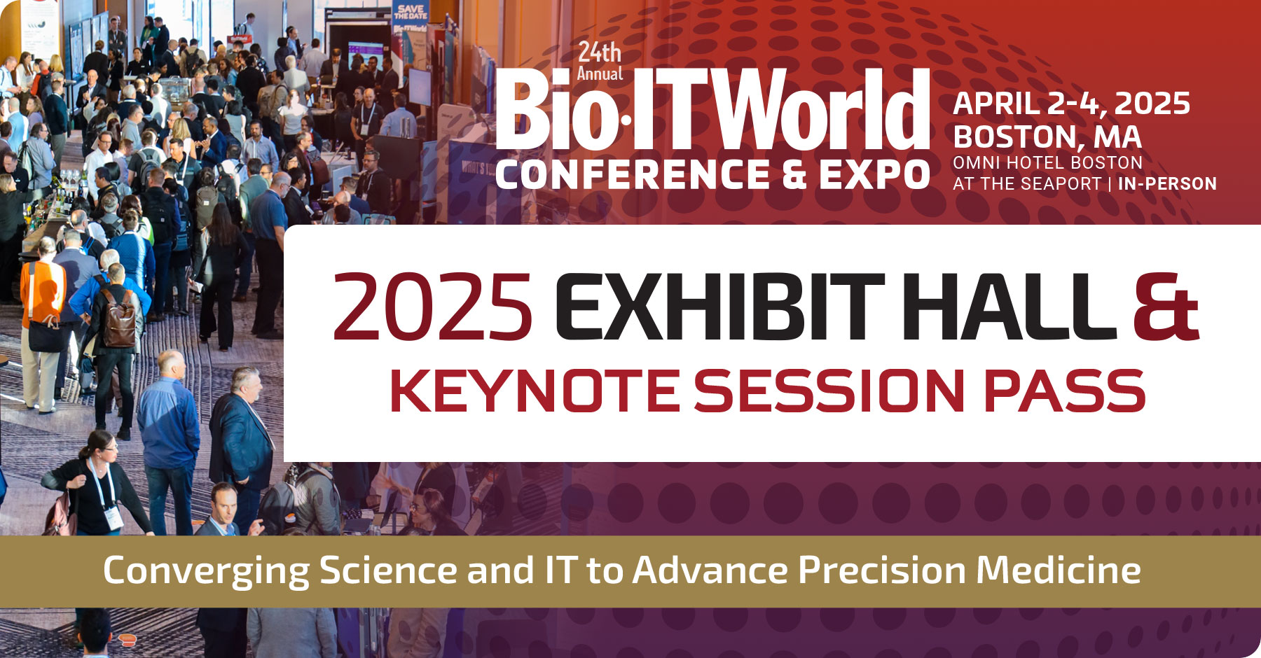 Exhibit Hall & Plenary Keynote Session Pass - Bio-IT World Conference ...